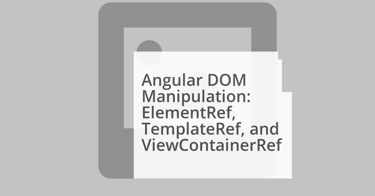 Angular Jobs on LinkedIn: Angular DOM Manipulation: ElementRef ... Angular Jobs on LinkedIn: Angular DOM Manipulation: ElementRef ...