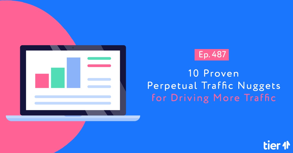 Tier 11 on LinkedIn: Episode 487: 10 Proven Perpetual Traffic Nuggets ... Tier 11 on LinkedIn: Episode 487: 10 Proven Perpetual Traffic Nuggets ...