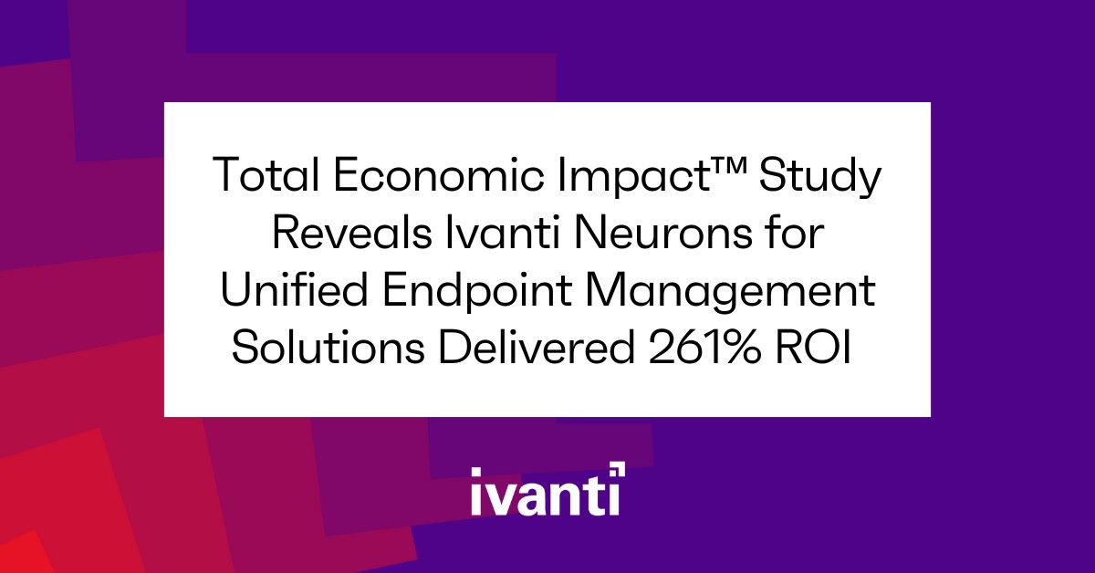 Andreas Schmid on LinkedIn: Ivanti Neurons UEM: Delivered 261% ROI in Study Andreas Schmid on LinkedIn: Ivanti Neurons UEM: Delivered 261% ROI in Study