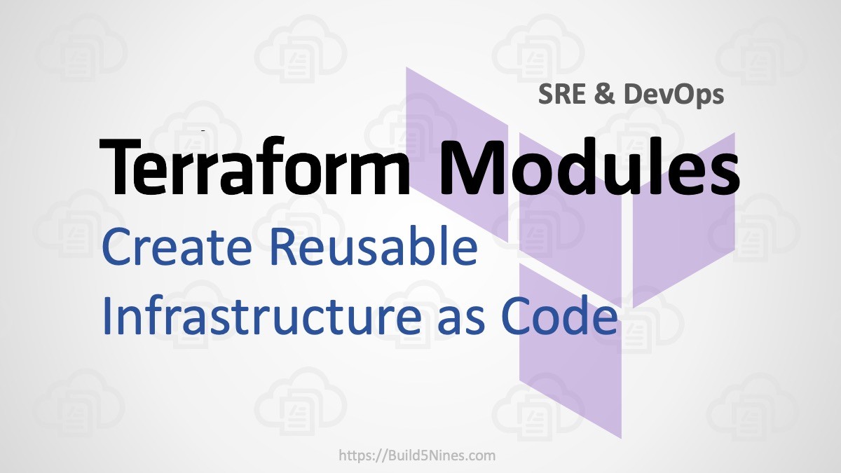 Terraform: Create your First Module | Build5Nines LLC Terraform: Create your First Module | Build5Nines LLC