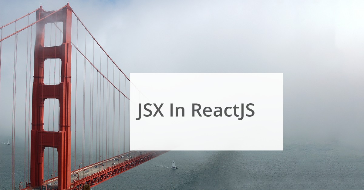 React Jobs on LinkedIn: JSX In ReactJS React Jobs on LinkedIn: JSX In ReactJS