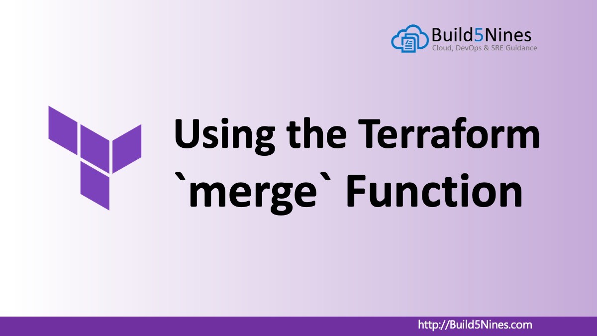 Build5Nines LLC on LinkedIn: Using the Terraform ‘merge’ Function Build5Nines LLC on LinkedIn: Using the Terraform ‘merge’ Function