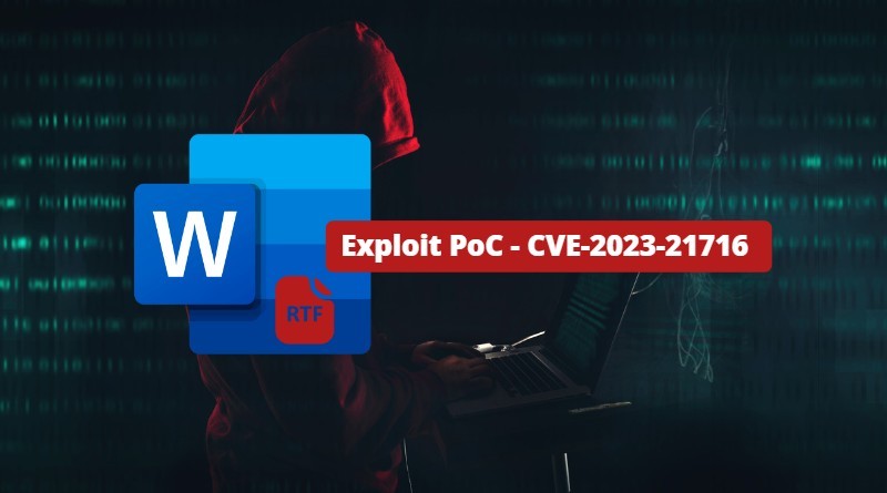 Microsoft Word : un exploit PoC pour la CVE-2023-21716 | Philippe GODINHO Microsoft Word : un exploit PoC pour la CVE-2023-21716 | Philippe GODINHO