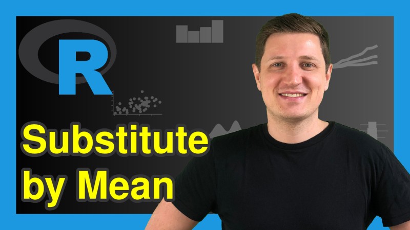 Joachim Schork on LinkedIn: R Replace Missing Values by Column Mean ... Joachim Schork on LinkedIn: R Replace Missing Values by Column Mean ...