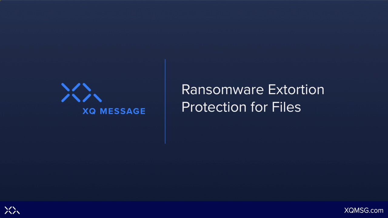 Ransomware Extortion Protection for Files | XQ Ransomware Extortion Protection for Files | XQ