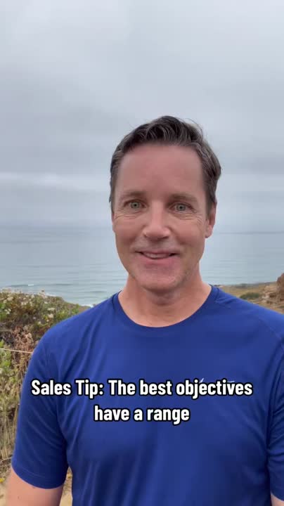 Sales Tip #5.5: My last sales tip talked about objectives and how they ... Sales Tip #5.5: My last sales tip talked about objectives and how they ...