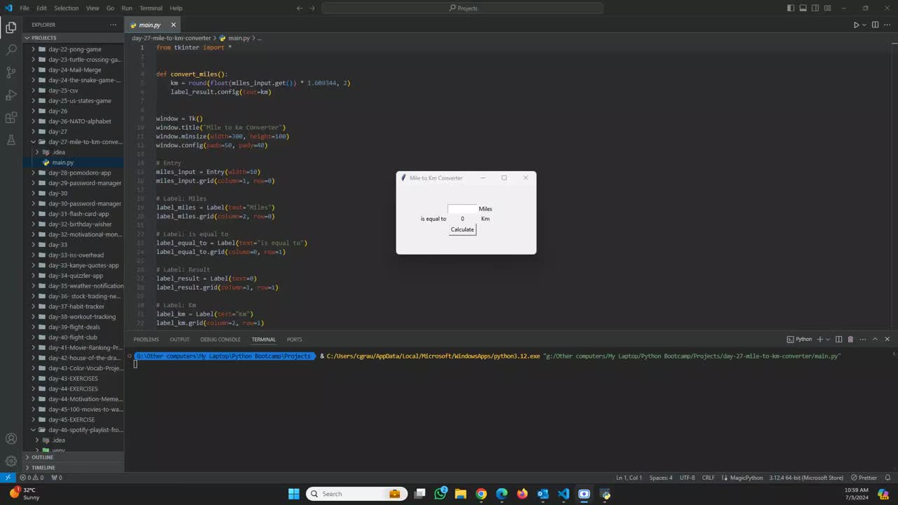 Day 27 of #100DaysofPython: Miles to Kilometers Converter | Cristobal ... Day 27 of #100DaysofPython: Miles to Kilometers Converter | Cristobal ...