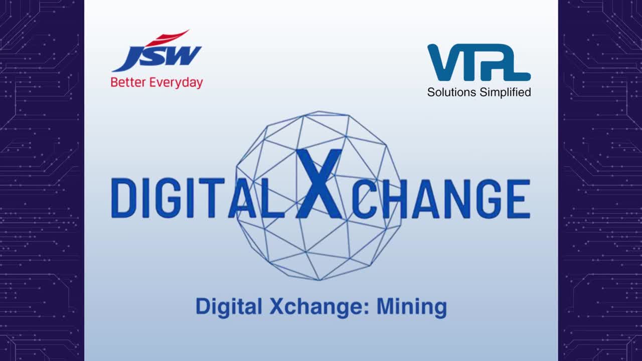 Digital Xchange Mining @ JSW | VTPL | Uday Banerjee Digital Xchange Mining @ JSW | VTPL | Uday Banerjee
