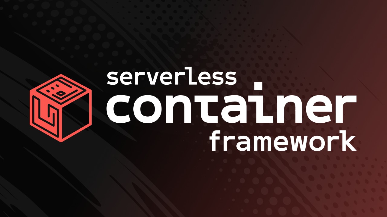 Serverless Container Framework - Introduction | Serverless Inc. Serverless Container Framework - Introduction | Serverless Inc.