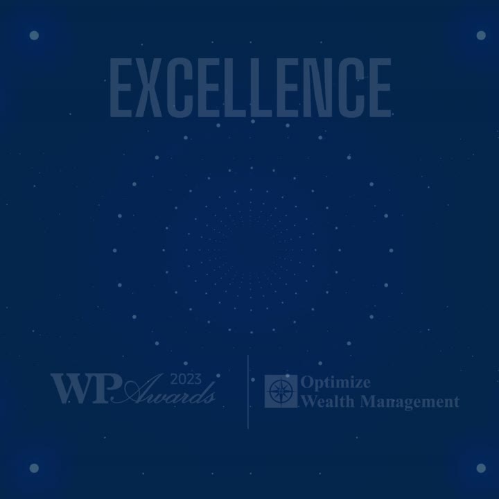#wpawardsca #wealthmanagement | Optimize Wealth Management #wpawardsca #wealthmanagement | Optimize Wealth Management