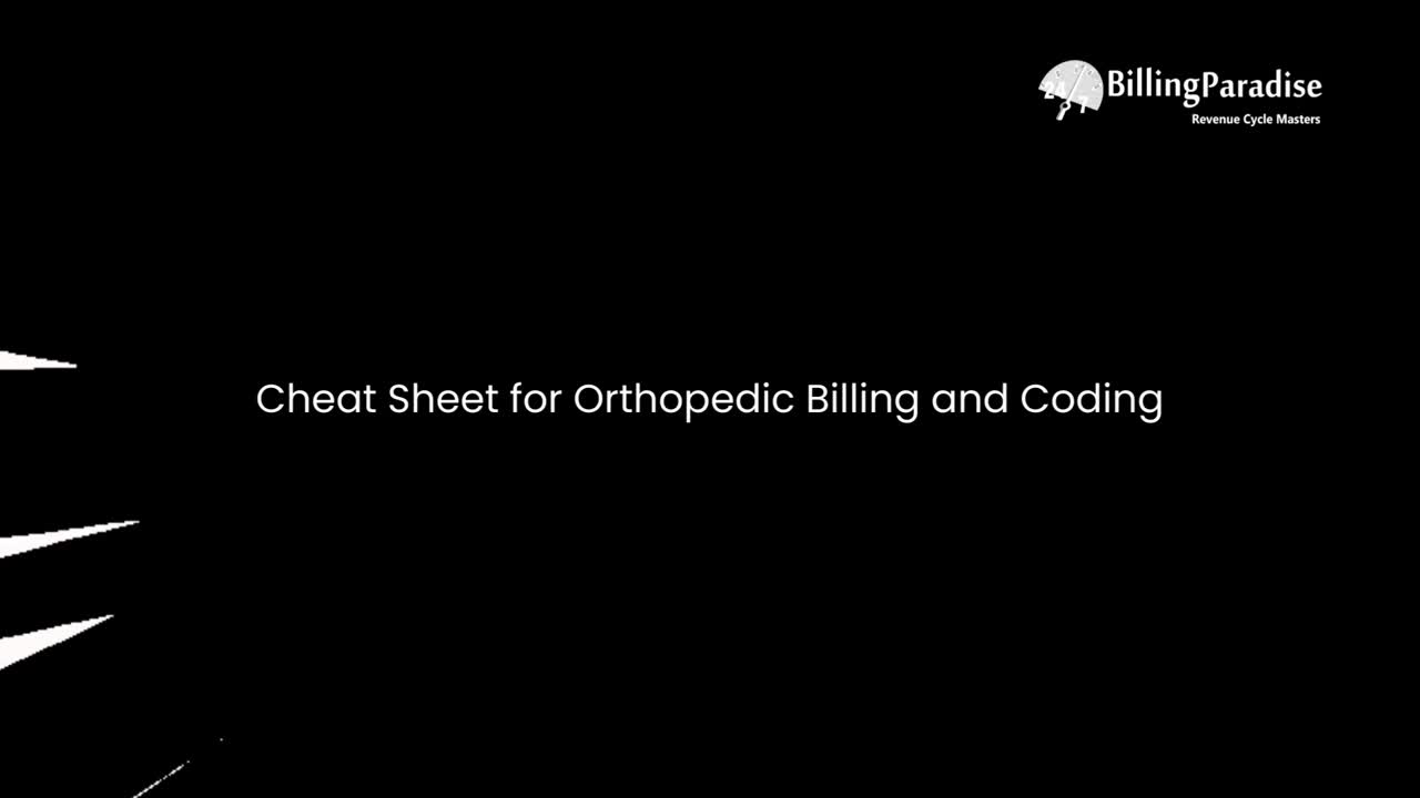 Orthopedic billing and coding Cheat Sheet | BillingParadise Orthopedic billing and coding Cheat Sheet | BillingParadise