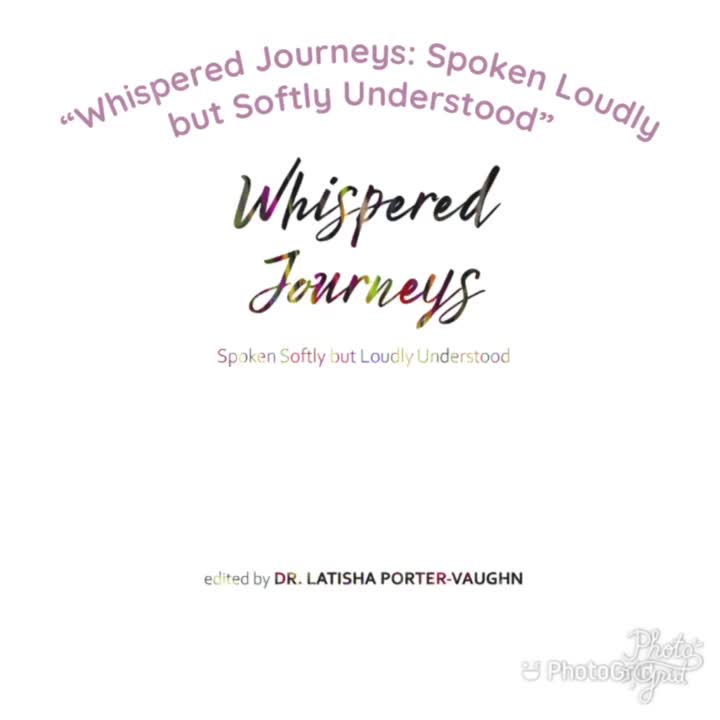 Latisha Porter-Vaughn, Ph.D on LinkedIn: #whisperedjourneys #booklaunch Latisha Porter-Vaughn, Ph.D on LinkedIn: #whisperedjourneys #booklaunch