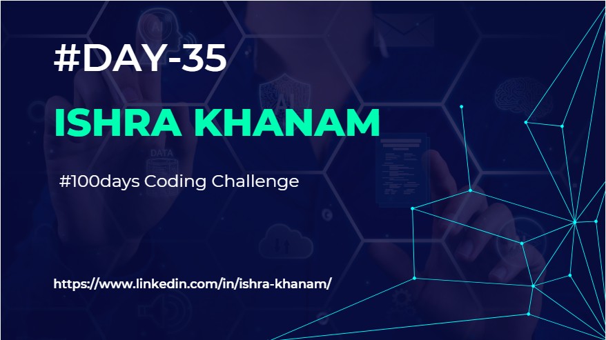 Day35 of 100days of JavaScript code challenge | Ishra Khanam posted on ... Day35 of 100days of JavaScript code challenge | Ishra Khanam posted on ...