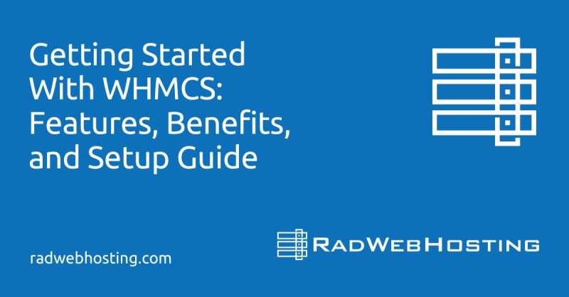 Getting Started With WHMCS: Features, Benefits, and Setup Guide | KVM ... Getting Started With WHMCS: Features, Benefits, and Setup Guide | KVM ...