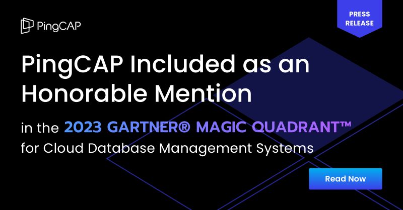 TiDB, powered by PingCAP on LinkedIn: Gartner Magic Quadrant: PingCAP ... TiDB, powered by PingCAP on LinkedIn: Gartner Magic Quadrant: PingCAP ...