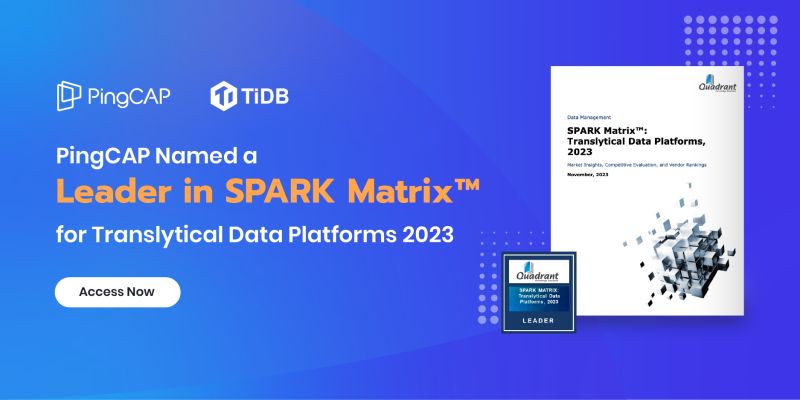 PingCAP wins SPARK Matrix™ recognition! | Song Liu posted on the topic ... PingCAP wins SPARK Matrix™ recognition! | Song Liu posted on the topic ...