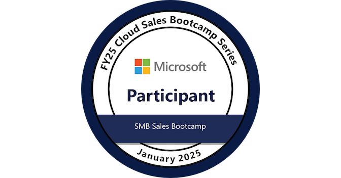 SMB Sales Bootcamp — FY25 Participant was issued by Microsoft Global ... SMB Sales Bootcamp — FY25 Participant was issued by Microsoft Global ...