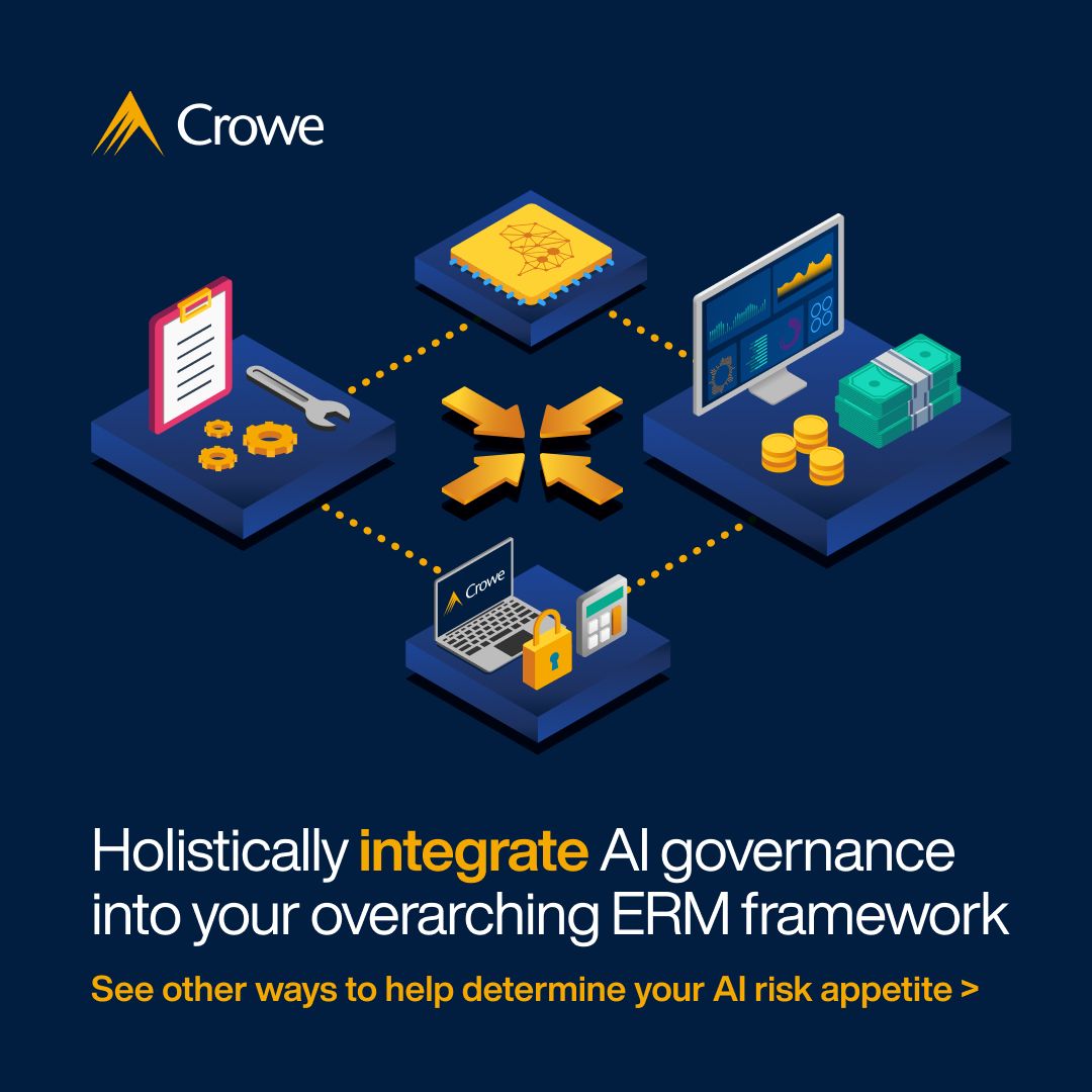 Integrating AI governance into your ERM framework allows you to… | Crowe Integrating AI governance into your ERM framework allows you to… | Crowe