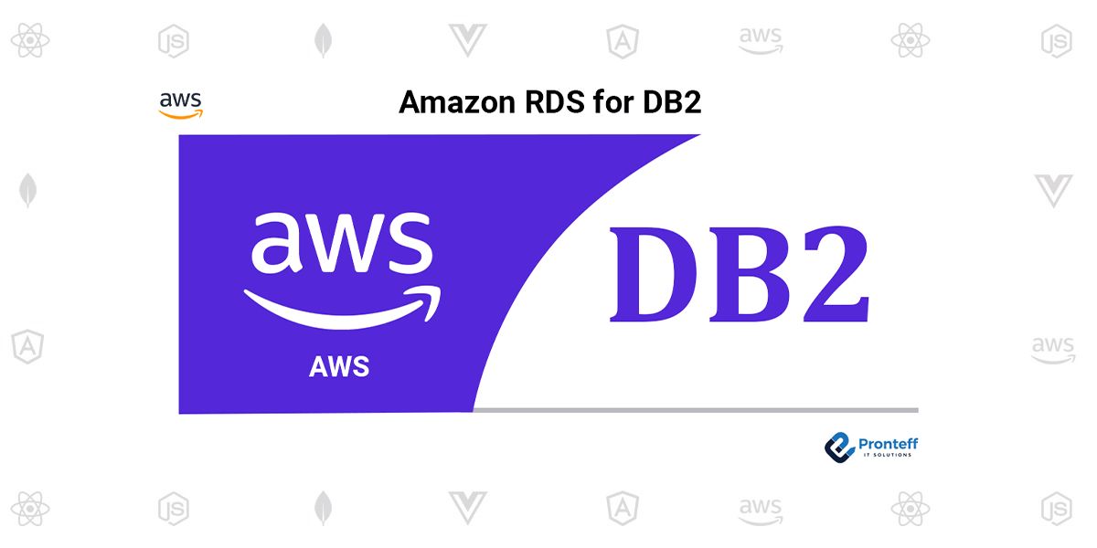 Pronteff IT Solutions on LinkedIn: Explain Amazon RDS for DB2 Pronteff IT Solutions on LinkedIn: Explain Amazon RDS for DB2