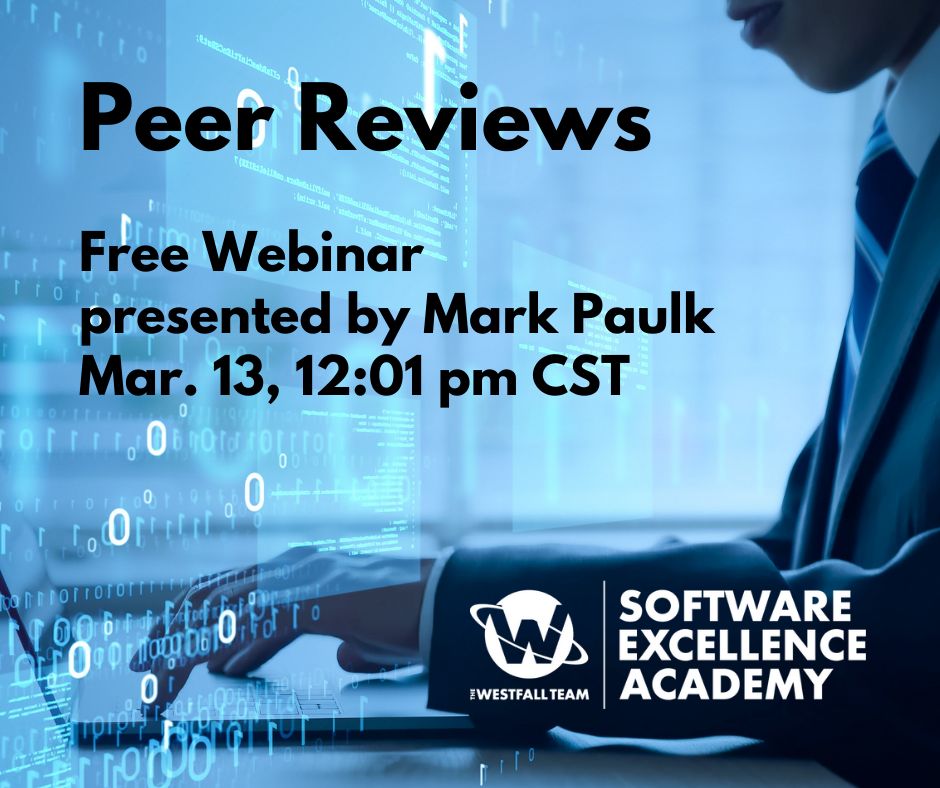 Westfall Wednesday Webinar on Peer Reviews | Linda Westfall posted on ... Westfall Wednesday Webinar on Peer Reviews | Linda Westfall posted on ...