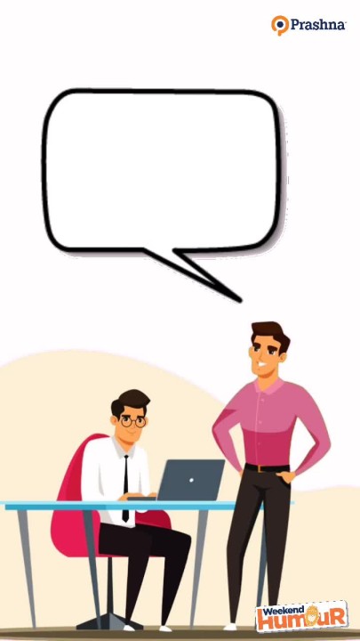 Prashna Consulting | PESPL on LinkedIn: #weekendhumour #officehumour Prashna Consulting | PESPL on LinkedIn: #weekendhumour #officehumour