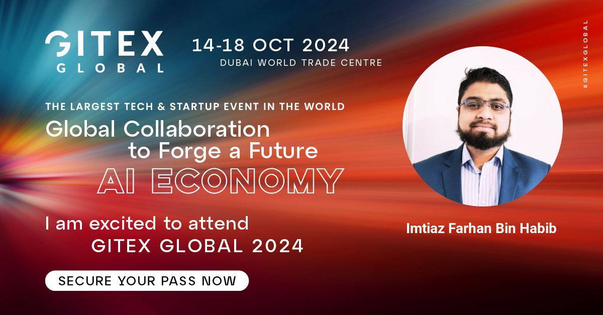 Imtiaz Farhan Bin Habib on LinkedIn: #gitexglobal #meetmeatgitexglobal Imtiaz Farhan Bin Habib on LinkedIn: #gitexglobal #meetmeatgitexglobal
