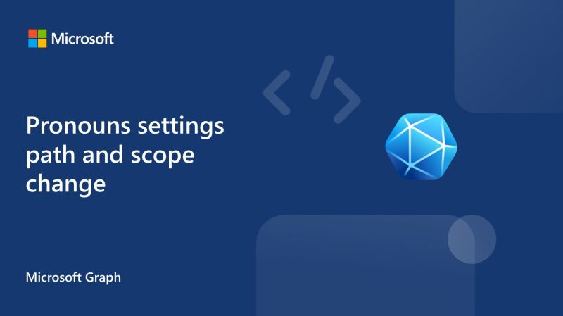 Vincent Biret on LinkedIn: Pronouns settings path and scope change in ... Vincent Biret on LinkedIn: Pronouns settings path and scope change in ...
