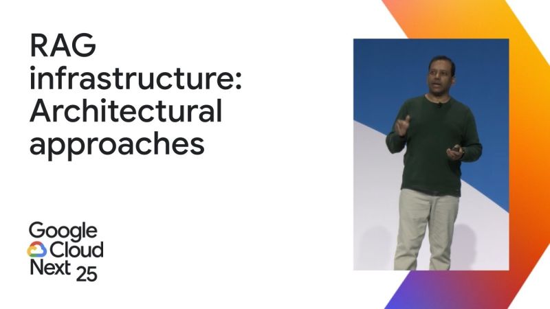 Architecting infrastructure for GenAI RAG applications in Google Cloud ... Architecting infrastructure for GenAI RAG applications in Google Cloud ...