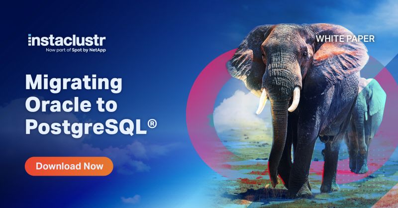 Migrating Oracle to PostgreSQL® | NetApp Instaclustr Migrating Oracle to PostgreSQL® | NetApp Instaclustr