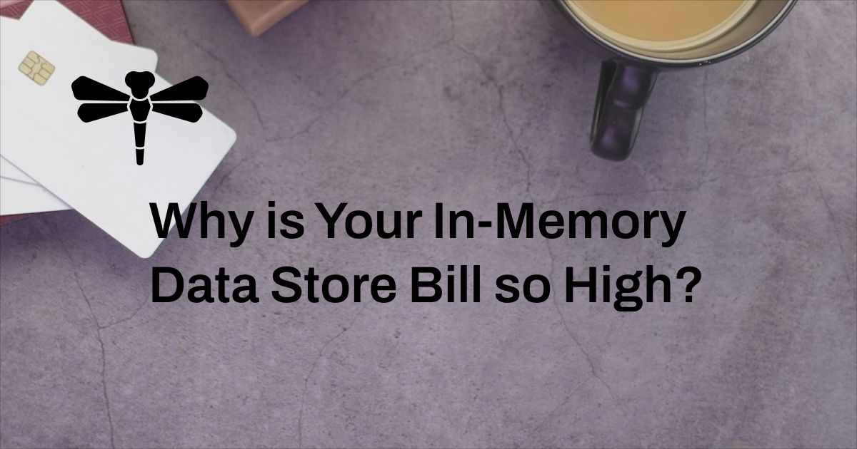Dragonfly on LinkedIn: Why is Your In-Memory Data Store Bill so High? Dragonfly on LinkedIn: Why is Your In-Memory Data Store Bill so High?