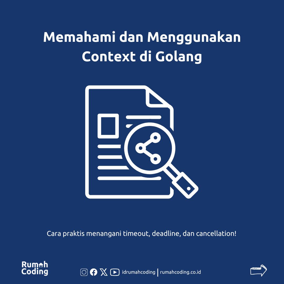 Rumah Coding on LinkedIn: #golangtips #contextingo #golangcontext Rumah Coding on LinkedIn: #golangtips #contextingo #golangcontext