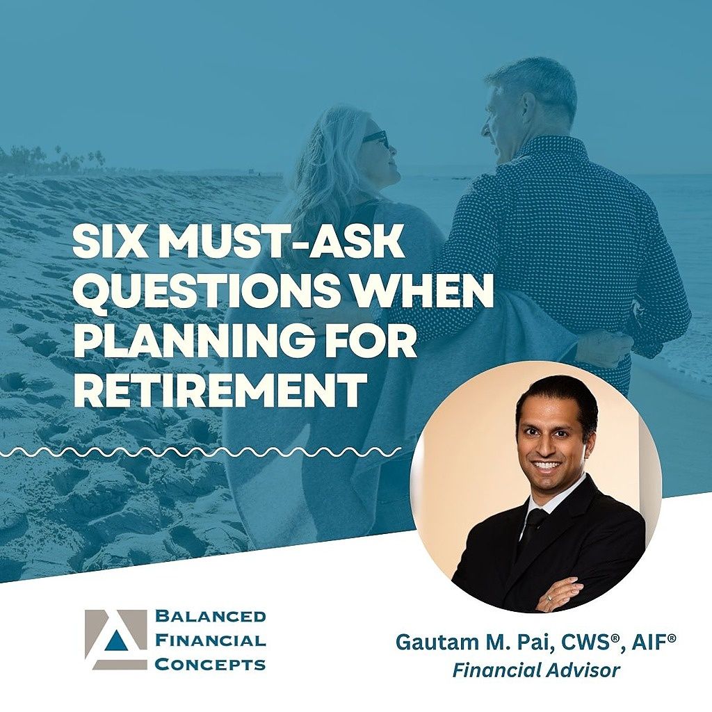 6 Vital Questions You Need to Ask When Planning for Retirement | Gautam ... 6 Vital Questions You Need to Ask When Planning for Retirement | Gautam ...