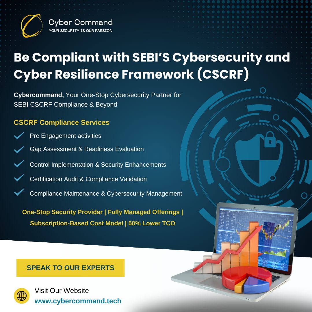 SEBI CSCRF Compliance & Managed Security Services | Cyber Command ... SEBI CSCRF Compliance & Managed Security Services | Cyber Command ...