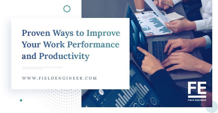 Field Engineer on LinkedIn: Proven Ways to Improve Your Work ... Field Engineer on LinkedIn: Proven Ways to Improve Your Work ...