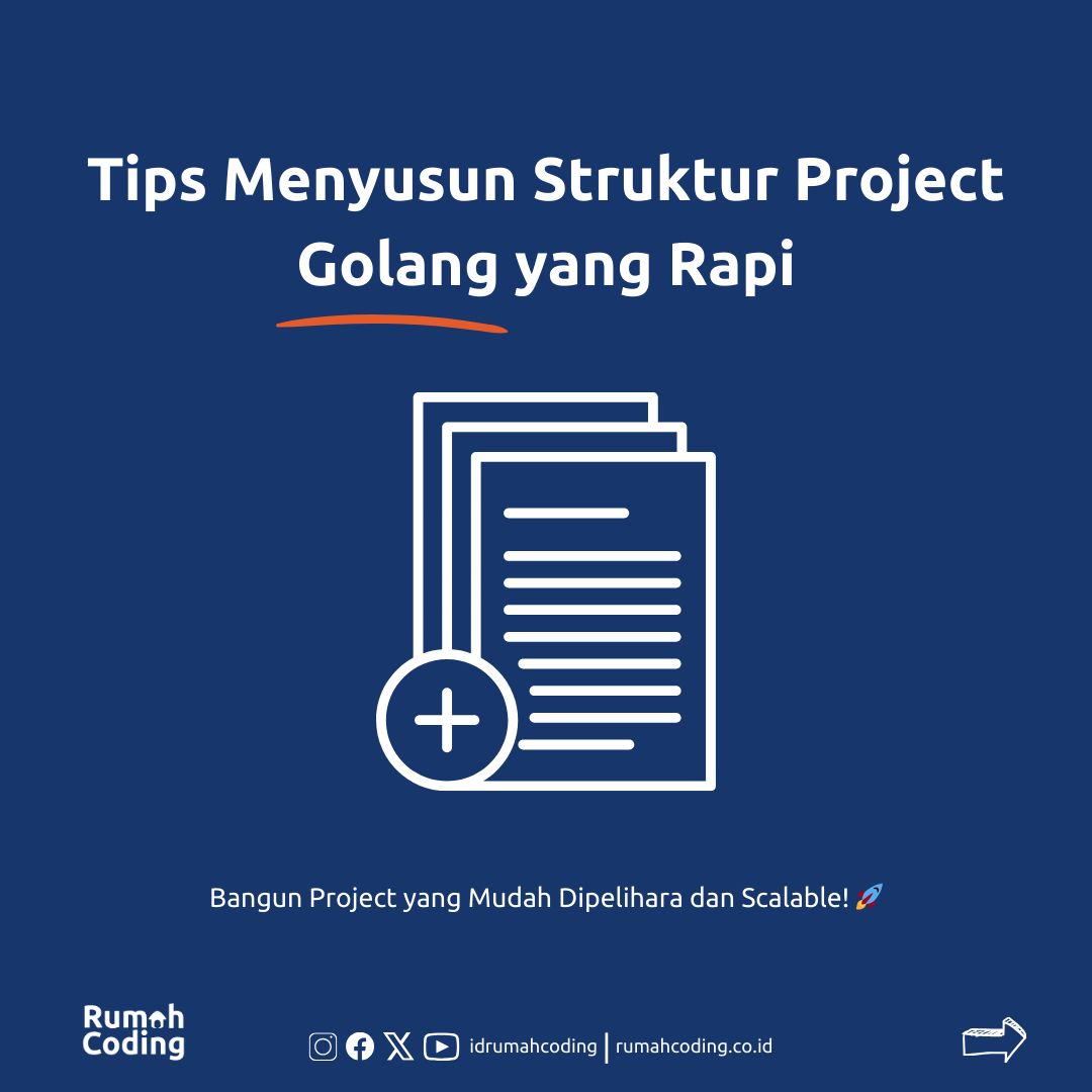 Rumah Coding on LinkedIn: #golangtips #projectstructure #codinglebihrapi Rumah Coding on LinkedIn: #golangtips #projectstructure #codinglebihrapi