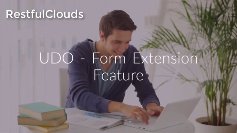 Restful Clouds on LinkedIn: UDO - Form Extension Feature Restful Clouds on LinkedIn: UDO - Form Extension Feature