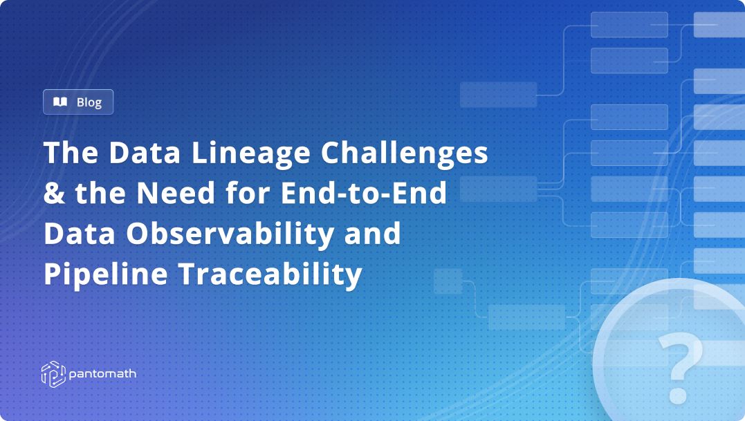 Pantomath on LinkedIn: Overcoming Data Lineage Challenges with End-to ... Pantomath on LinkedIn: Overcoming Data Lineage Challenges with End-to ...