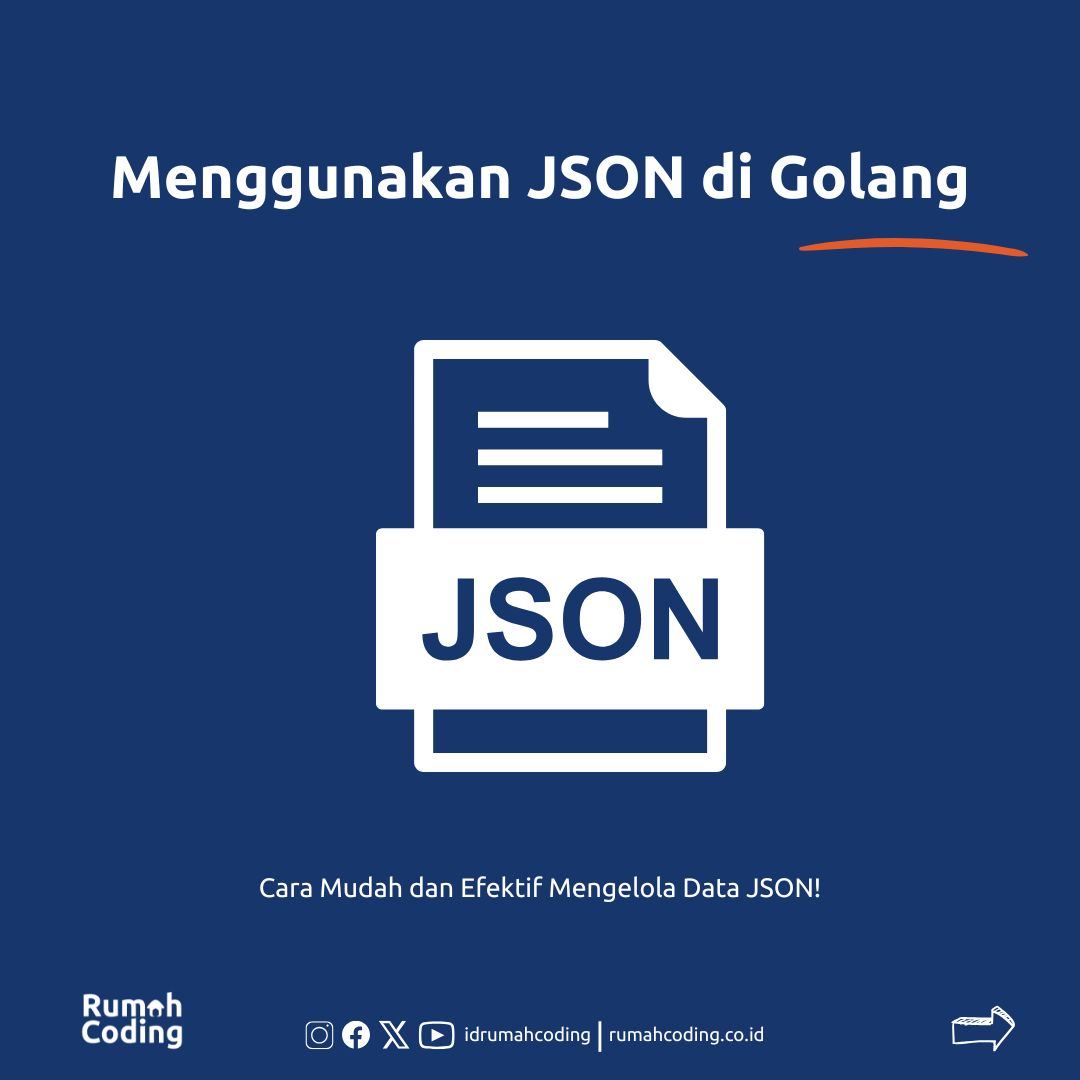 Rumah Coding on LinkedIn: #golangtips #jsonhandling #belajargolang Rumah Coding on LinkedIn: #golangtips #jsonhandling #belajargolang