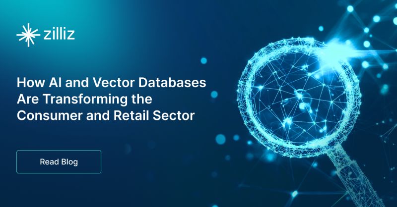 How AI and Vector Databases Are Revolutionizing Retail - Zilliz blog ... How AI and Vector Databases Are Revolutionizing Retail - Zilliz blog ...