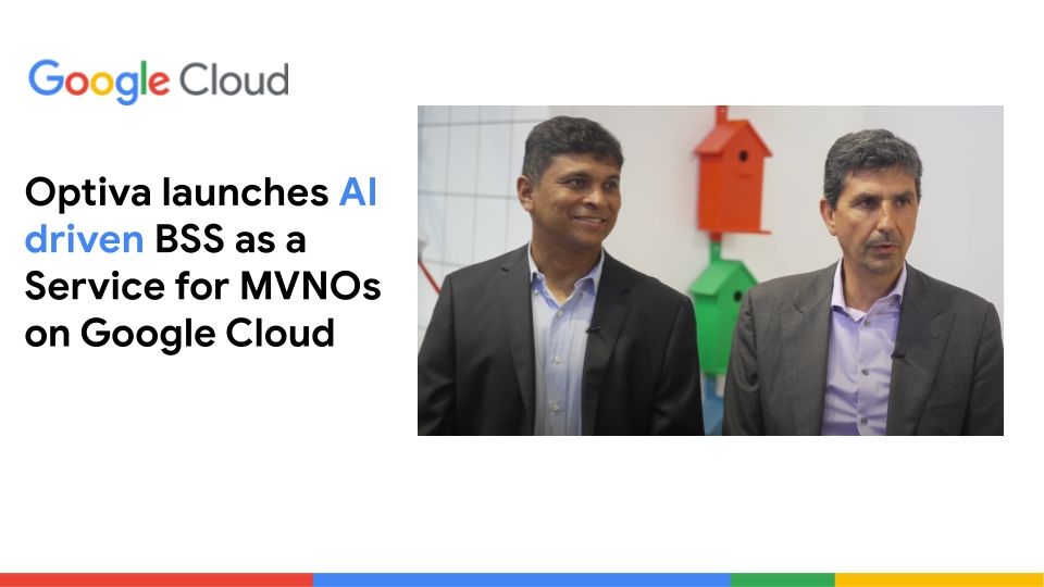 Optiva launches BSS as a Service with Google Cloud | Hasmig ... Optiva launches BSS as a Service with Google Cloud | Hasmig ...