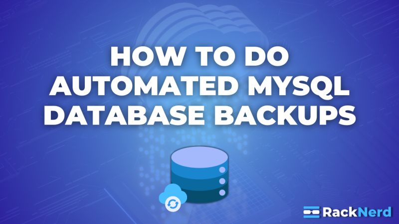 RackNerd LLC on LinkedIn: #racknerd #mysql #databasebackups #automation ... RackNerd LLC on LinkedIn: #racknerd #mysql #databasebackups #automation ...