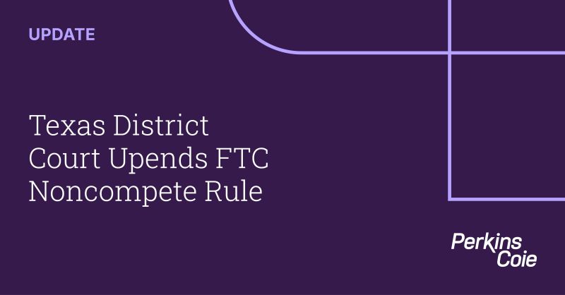 Jim Brenner on LinkedIn: Texas District Court Upends FTC Noncompete Rule Jim Brenner on LinkedIn: Texas District Court Upends FTC Noncompete Rule