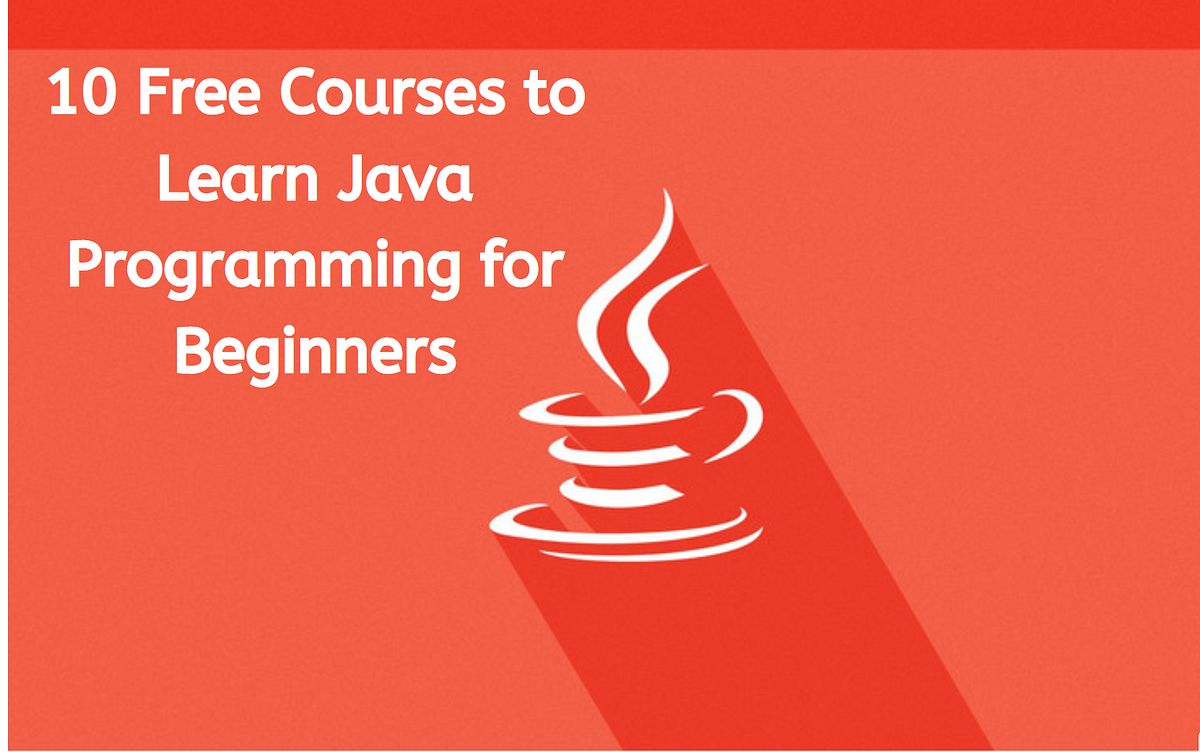 11 Best Free Java Programming Courses to learn in 2024 | Soma Sharma 11 Best Free Java Programming Courses to learn in 2024 | Soma Sharma
