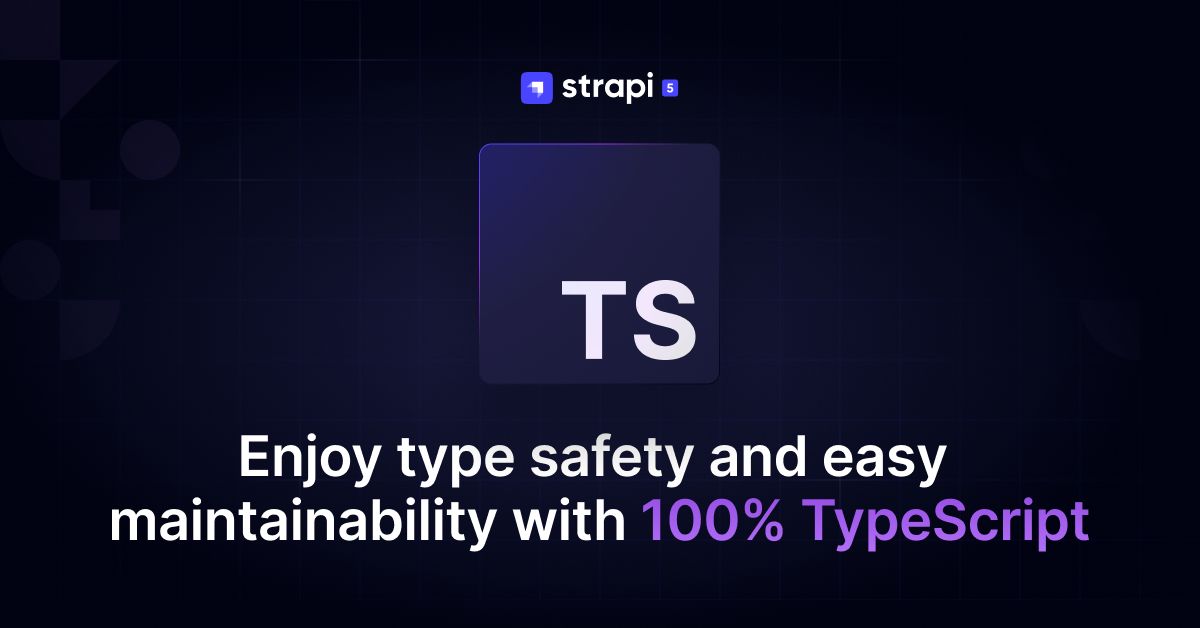 Strapi on LinkedIn: 💻 Strapi 5 is now 100% TypeScript! This means more ... Strapi on LinkedIn: 💻 Strapi 5 is now 100% TypeScript! This means more ...