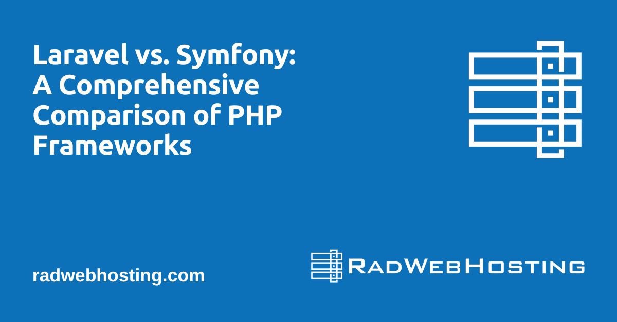 Rad Web Hosting on LinkedIn: Laravel vs. Symfony: A Comprehensive ... Rad Web Hosting on LinkedIn: Laravel vs. Symfony: A Comprehensive ...