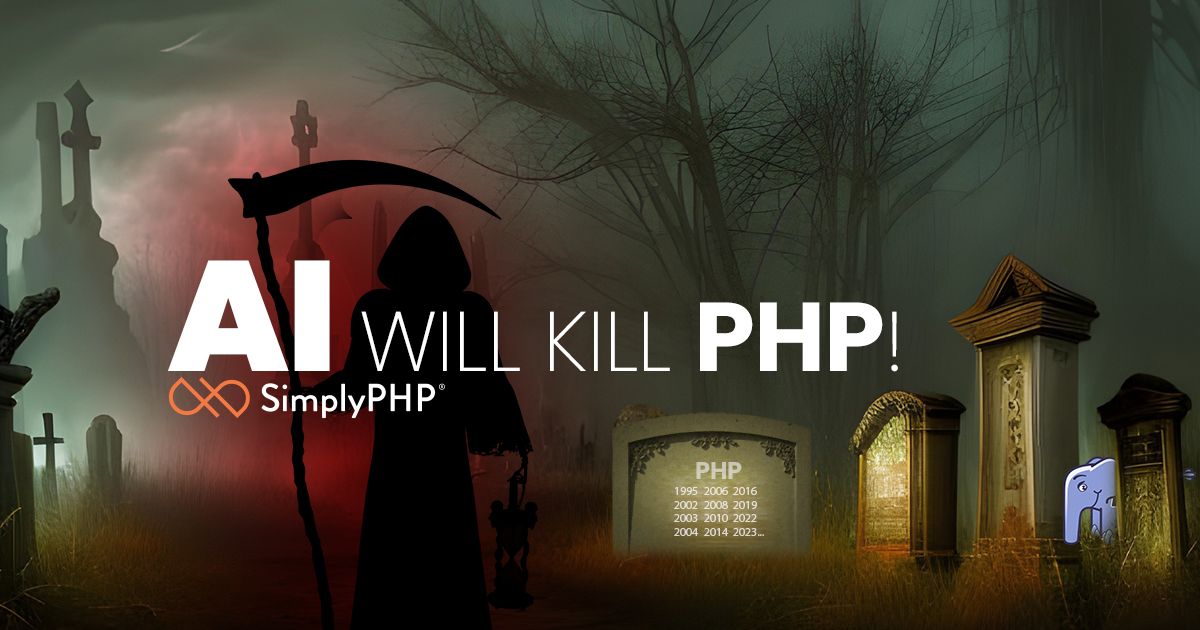 SimplyPHP on LinkedIn: AI will kill PHP! PHP was officially released in ... SimplyPHP on LinkedIn: AI will kill PHP! PHP was officially released in ...