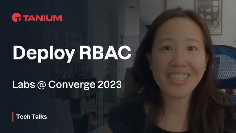 Mark Lubbat on LinkedIn: Deploy RBAC Lab at Tanium Converge - Tanium ... Mark Lubbat on LinkedIn: Deploy RBAC Lab at Tanium Converge - Tanium ...