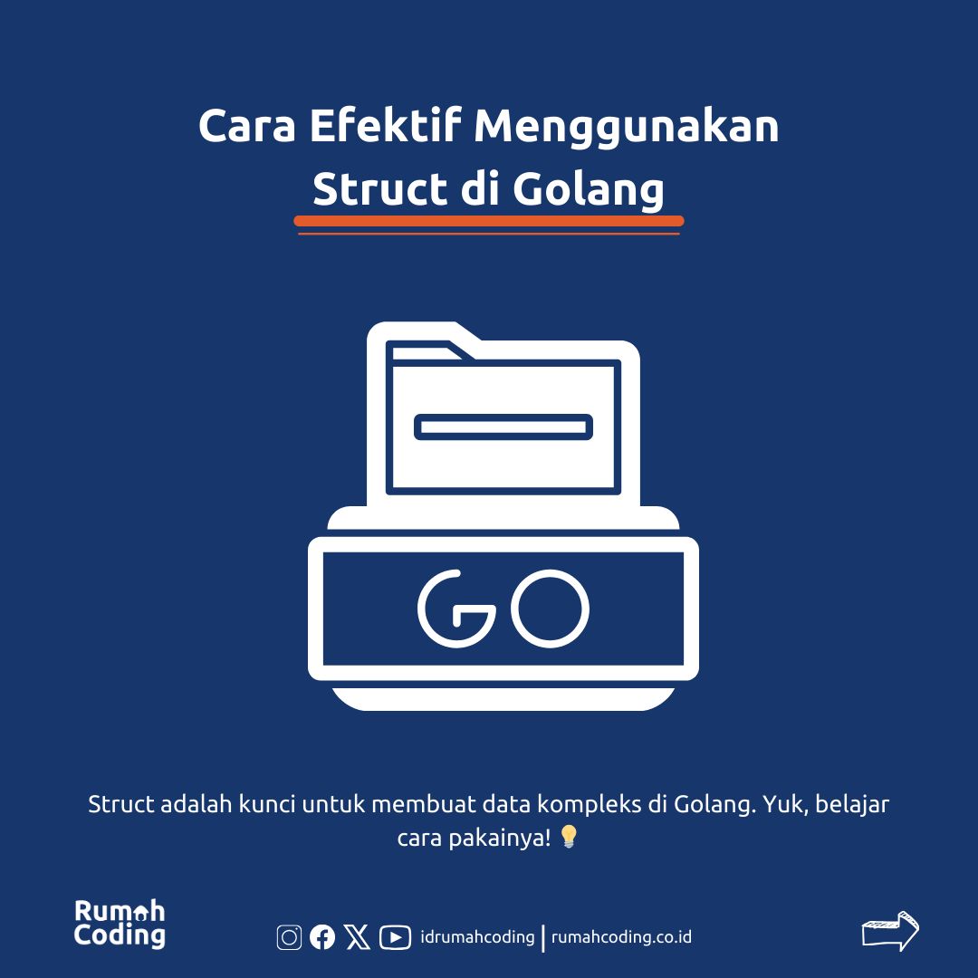 Rumah Coding on LinkedIn: #golangtips #belajarcoding #structgolang Rumah Coding on LinkedIn: #golangtips #belajarcoding #structgolang