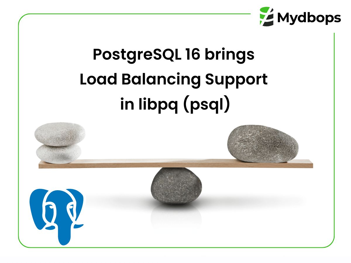 Kabilesh P.R on LinkedIn: PostgreSQL 16 brings Load Balancing Support ... Kabilesh P.R on LinkedIn: PostgreSQL 16 brings Load Balancing Support ...