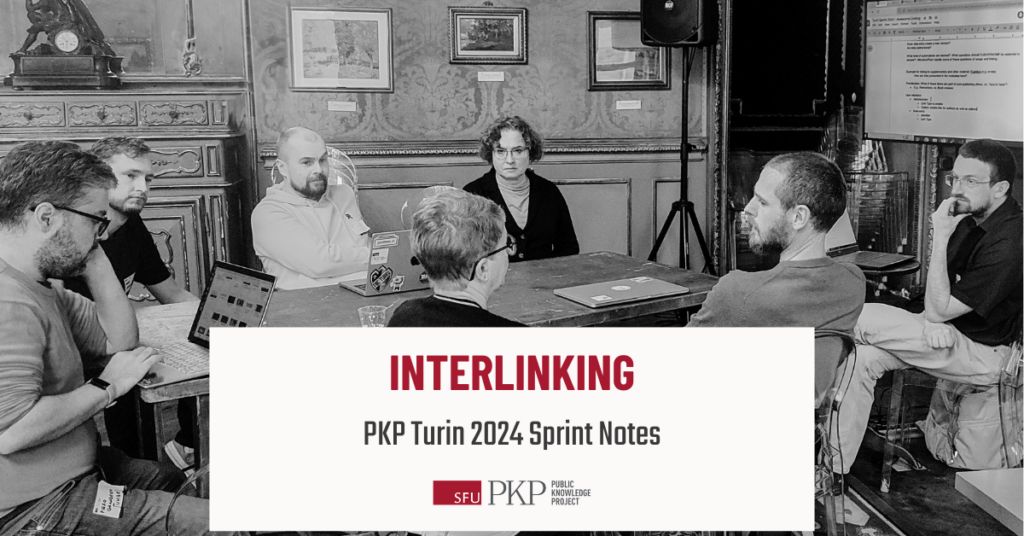 Public Knowledge Project on LinkedIn: PKP Turin 2024 Sprint notes ... Public Knowledge Project on LinkedIn: PKP Turin 2024 Sprint notes ...